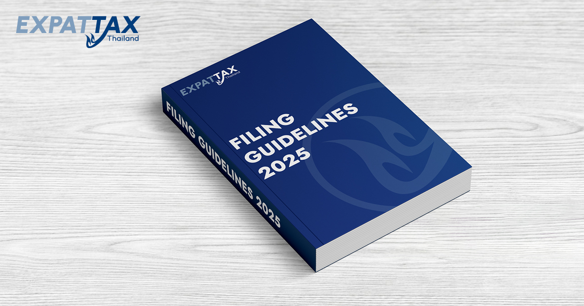2025 Tax Filing Guide for Foreigners in Thailand - Expat Tax Thailand